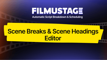 Summer release: Scene breaks and Headings editor! - Filmustage Blog